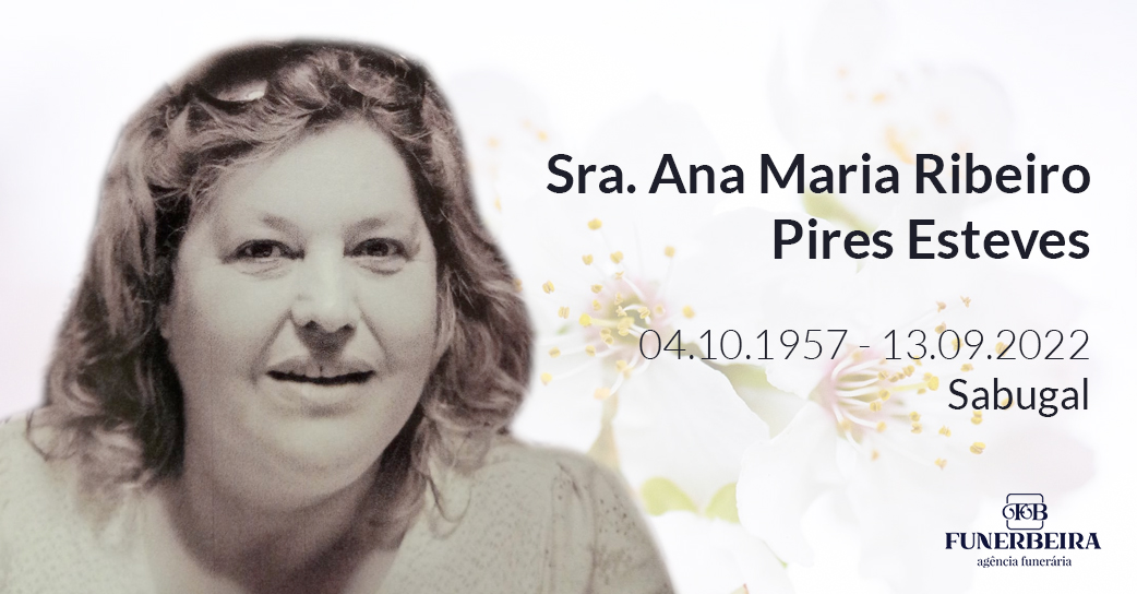 Sra. Ana Esteves - Funerbeira