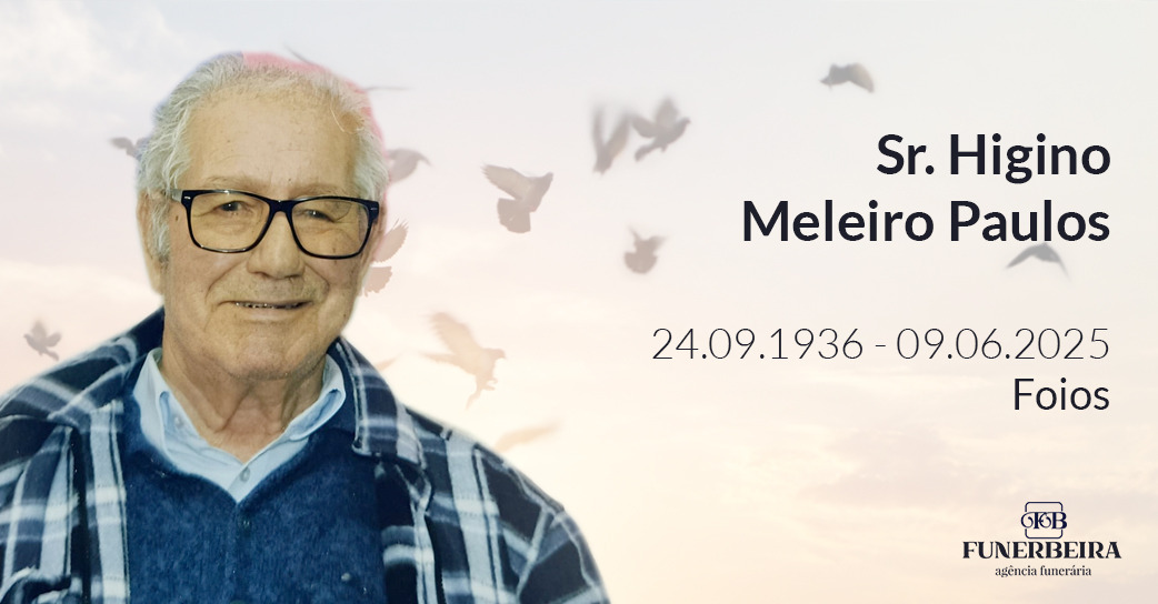 Sr. Higino Meleiro Paulos - Funerbeira